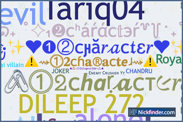 Nicknames for 12character: Eɴᴇᴍʏ Cʀᴜsʜᴇʀ Yᴛ, GOJO, DILEEP 272, Sɴɪᴘᴇʀ ...