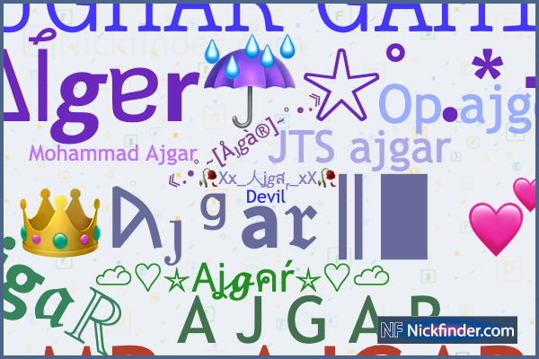 Nicknames for Ajgar: अजगर, 𝙰𝙹𝙶𝙷𝙰𝚁 𝙶𝙰𝙼𝙸𝙽𝙶, MR. AJGAR, _AJGAR_बदमोश_⚡⚡, A ...