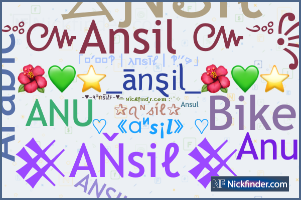 Nicknames for Ansil: 𒆜AŇsiℓ𒆜, ꧁༺៚Ansil ៚༺꧂, 么ƝຮÍℓ, Kerala, ANU