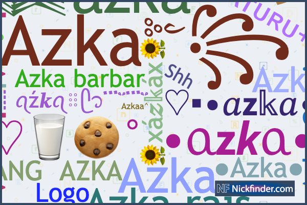 Nicknames for Azka: ꧁☬༒AzKA༒☬꧂, ꧁༺Azka༻꧂, A 乙 K A, FF.AzKaツ, ᴷᴵᴺᴳ°OғB͠a͠r²ツ