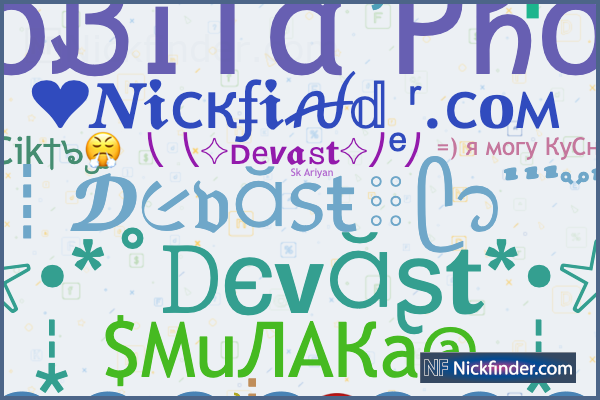 Apodos para Devast: ℳǾ℟ҜǾ₩₭Ǿ₩₭₳ ẐỄT, ꧁ঔৣ☬ 𝓓𝖔𝖓 ☬ঔৣ꧂, ๖ۣۜƊevͥαsͣtͫ, ꧁༒☬☠ ...