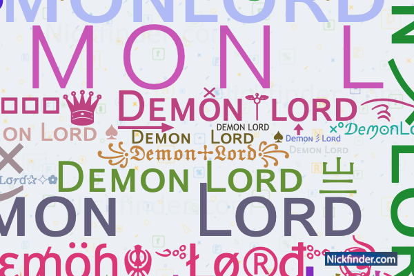 Nicknames for DemonLord: ꓓᴇᴍᴏɴㅤᏞᴏʀᴅㅤ♠, ꧁𝔇𝔢𝔪𝔬𝔫 𝔏𝔬𝔯𝔡꧂, ꓓᴇᴍᴏɴ Ꮮᴏʀᴅ 亗 ...
