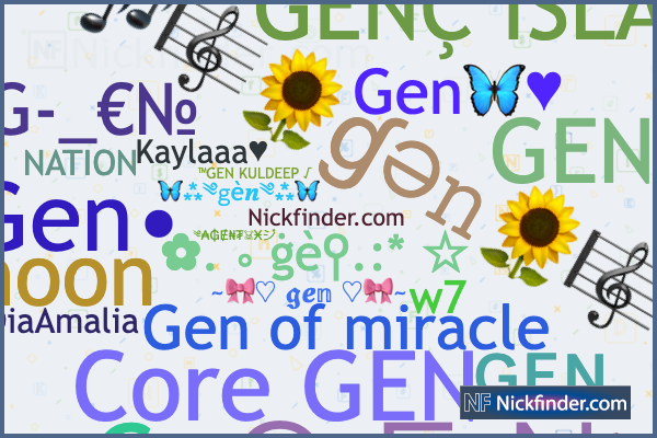 Nicknames for Gen: GeN乂ʍﾑNis卄, ɢᴇɴ, GEN-Z ESPORT, Gen•, ༄₳₲Ɇ₦₮☠︎Ӿジ