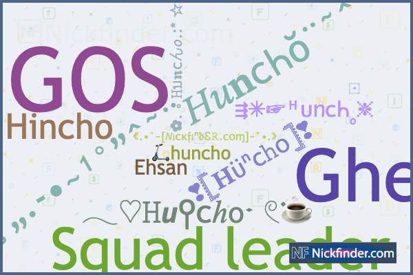 Nicknames for Huncho: MIGOS, Ghetto, Squad leader, Hunnedhuncho, 卄uncho