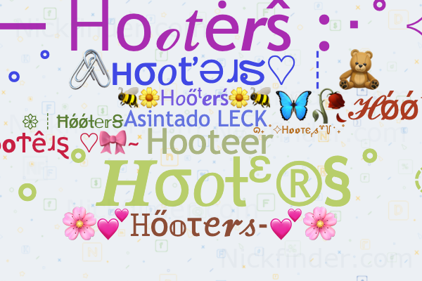 Nicknames for Hooters: Asintado, Hooter