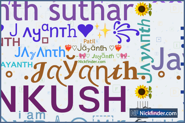 Nicknames for Jayanth: ꧁༺jayanth༻꧂, Ꭻᴀʏᴀɴᴛʜㅤ ⸙, JΛℽΛnτh , ×͜× Jayanth ... Nicknames for Jayanth: ꧁༺jayanth༻꧂, Ꭻᴀʏᴀɴᴛʜㅤ ⸙, JΛℽΛnτh , ×͜× Jayanth ...