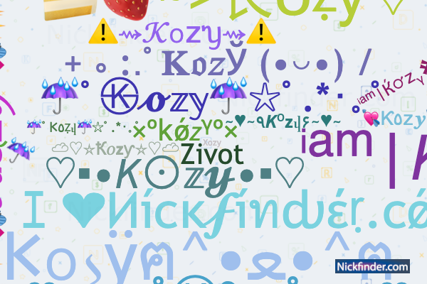 Nicknames for Kozy: Kozy small boss, YuBo, Xozy, kos, Slaxzy
