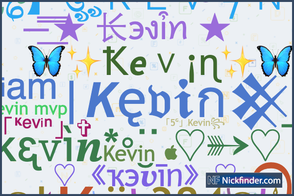 Apodos para Kevin: ꧁ঔৣ☬ ƘЄѴɬƝ ☬ঔৣ꧂, KEV ϟ N么 ╰‿╯, ꧁࿗༒♛⪻𝕂𝕖𝕧𝕚𝕟⪼.♛༒࿗꧂, ꧁ད ...