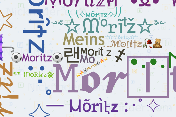 Spitznamen für Moritz: Mo, 랜ᴹᵒʳⁱᵗᶻ҂, 𝙼𝖔𝓻🄸𝗍𝘇, Ehrenmann, Mori