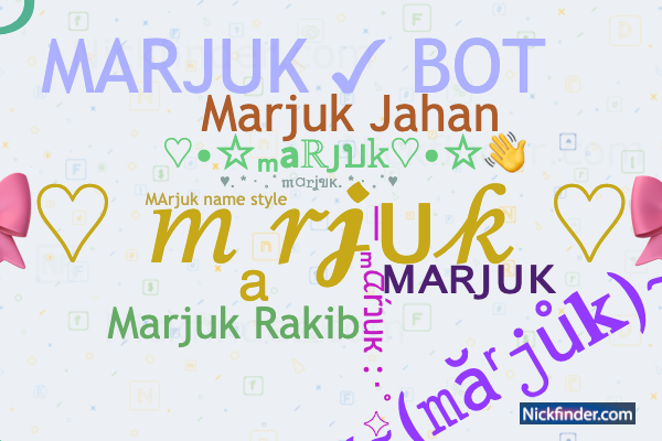 Nicknames for Marjuk: MArjuk name style, Marjuk Jahan, ᴮᴰ᭄TUSHARᴮᴼˢˢ ...