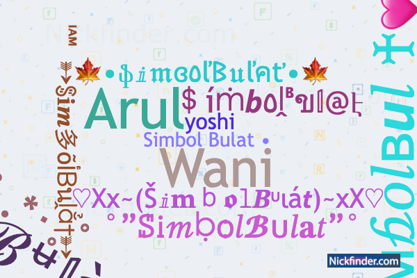 Nicknames for SimbolBulat: Simbol Bulat •, Renzz, erynn, Via, yoshi