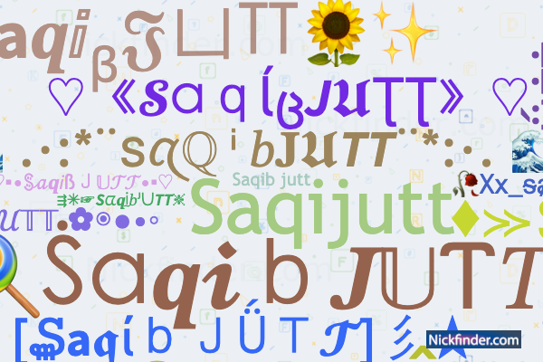 Nicknames for SaqibJUTT: Saqib 𝒋𝒖𝒕𝒕, Saqib jutt, Saqijutt, saqib jutt ...