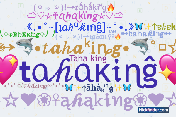 Takma adları Tahaking: Taha king, TAHA♛KING, TAHA KING 👑, Taha, Sk taha