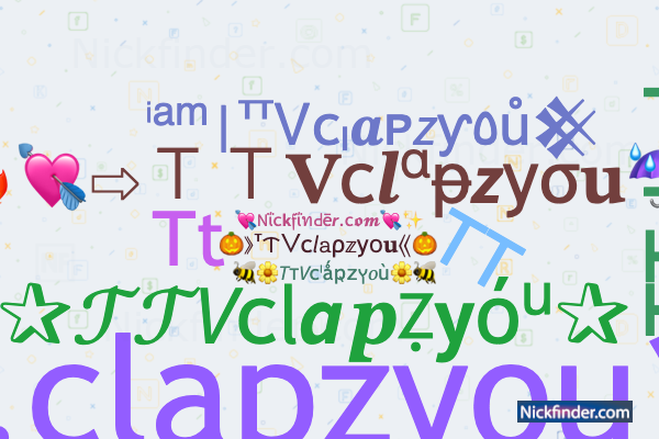 Nicknames for TTVclapzyou: TTV.clapzyouツ, Tt, TTV|Clapzyou😂, TTV Gerrit ...
