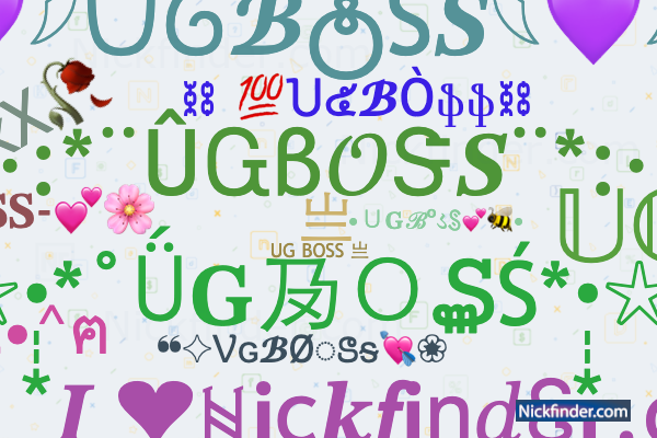Nicknames for UGBOSS: UG boss, UG BOSS 亗, 『UG』•Boss࿐, UG Boss, UG BOSS☂