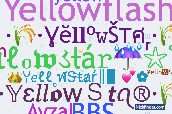 Nicknames for YellowStar: Yellowflash, Star, Yellow Flash, Yellow star ...
