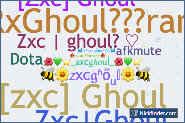 Никнеймы для Zxcghoul: Zxc|Ghoul, Zxc | ghoul? ♡, [Ƶxc] Ghoul, -_ZxC ...