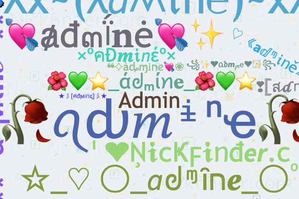 Nicknames for Admine: Co owner, Admin, Admin of warrior