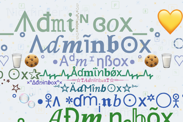 Nicknames for Adminbox: 🐝🌼𝔸𝗱𝗺ꭵ𝗻𝒃ʘx🌼🐝, Admin, Amin box, 🐝🌼𝔸𝗱𝗺ꭵ𝗻𝒃ʘx🌼🐝 ...