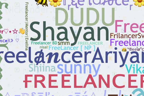 Nicknames for Freelancer: FreeLancer [ NP ], creative, ꜰʀᴇᴇʟᴀɴᴄᴇʀ ...
